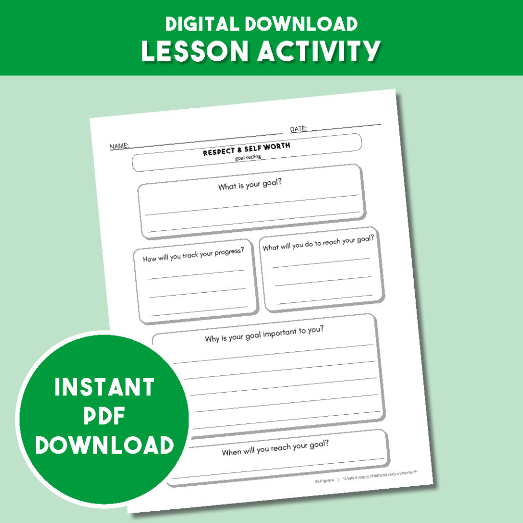 Respect & Self Worth Activity – Goal Setting - Lil' Iguana